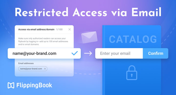 FlippingBook Online Update: Restrict Reader Access via Email